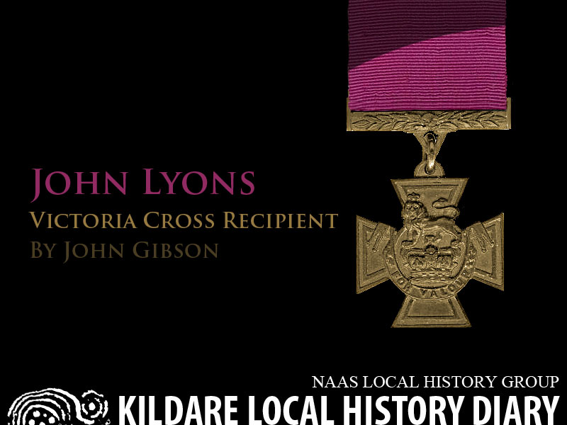 John Lyons – Victoria Cross Recipient – Kildare Local History . ie